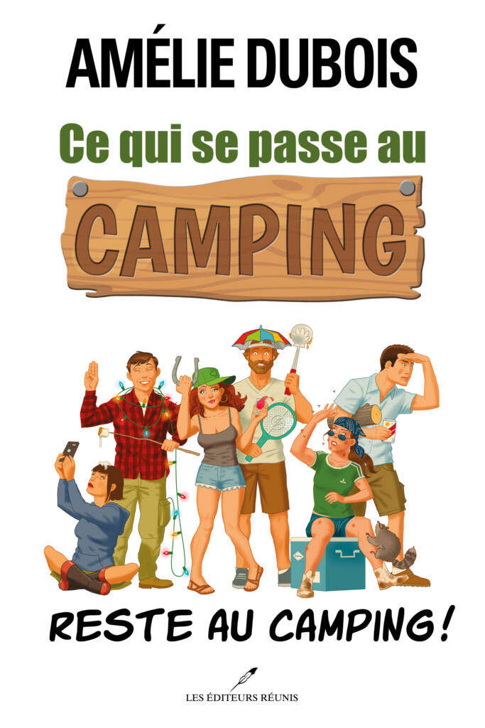 Ce qui se passe au camping, reste au camping - Les Éditeurs réunis